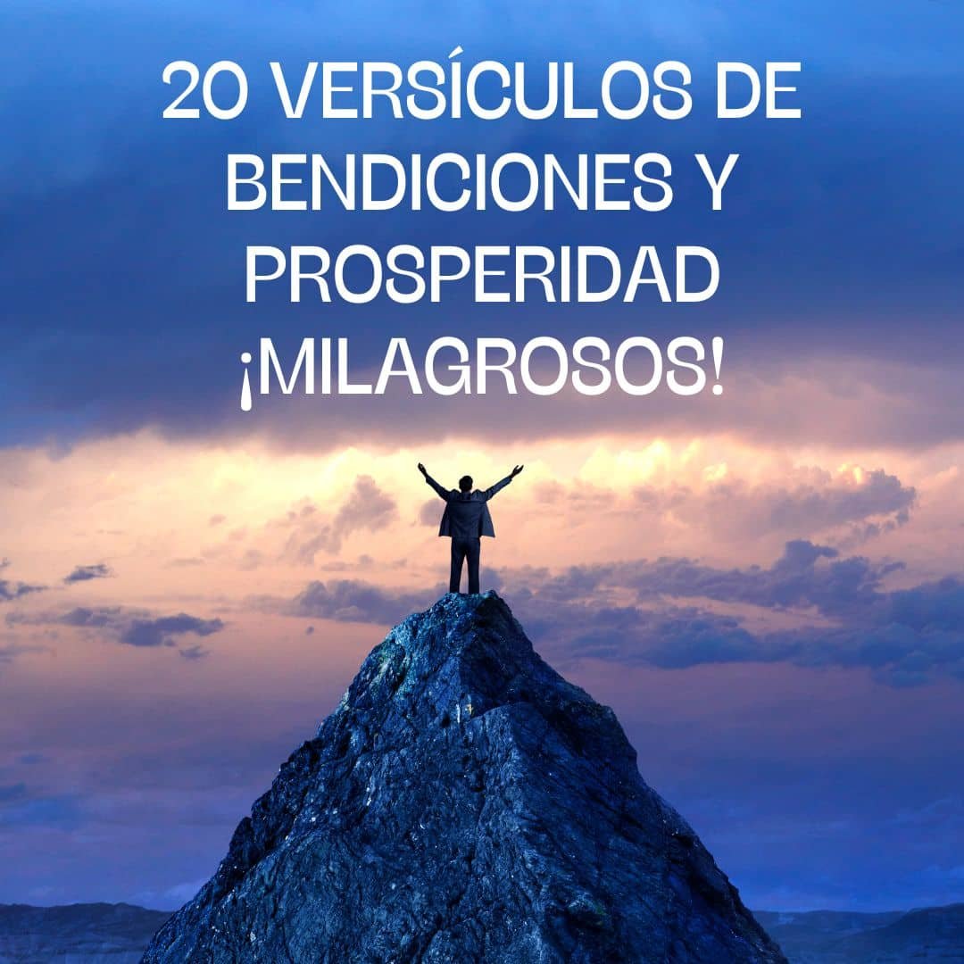 20 Versículos de Bendiciones y Prosperidad ¡Milagrosos! ⋆ La Oración Diaria