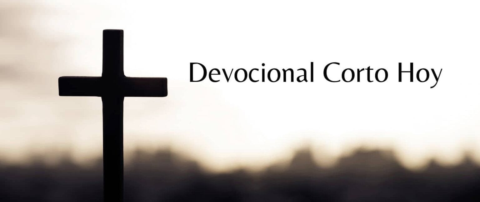 Devocionales Cristianos Cortos para Inspirarte ⋆ La Oración Diaria